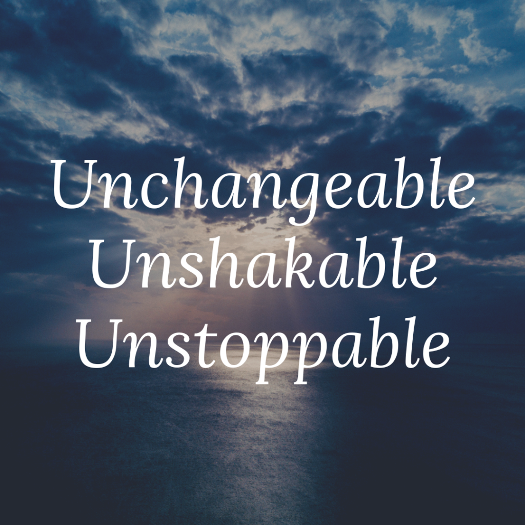 Unchangeable, Unshakable, Unstoppable - Trinity Pentecostal Church