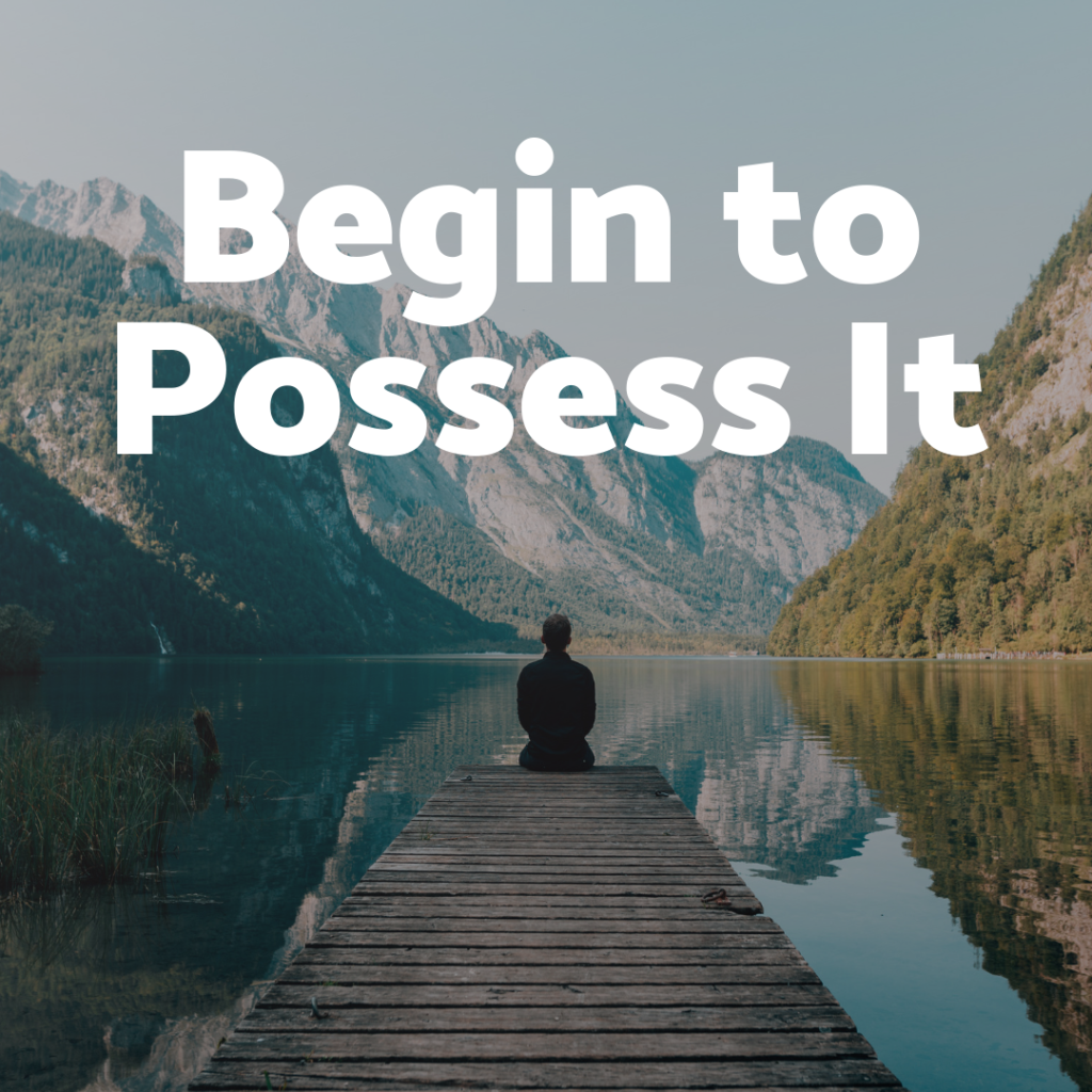 Begin to Possess It - Trinity Pentecostal Church