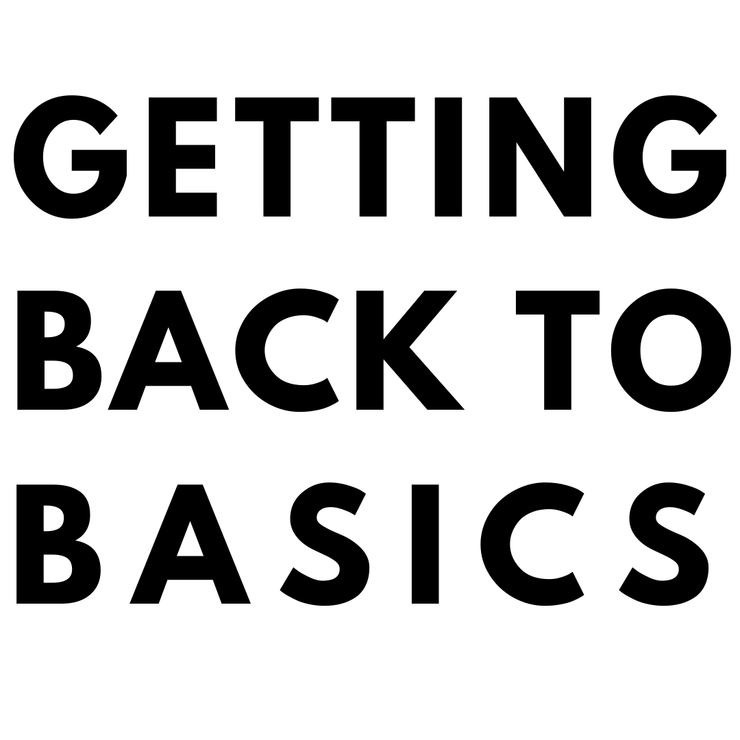 Getting Back to Basics - Trinity Pentecostal Church