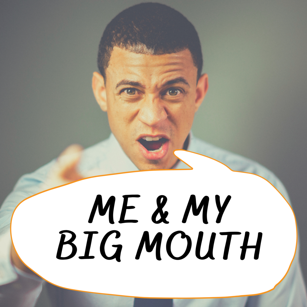 Me & My Big Mouth - Trinity Pentecostal Church